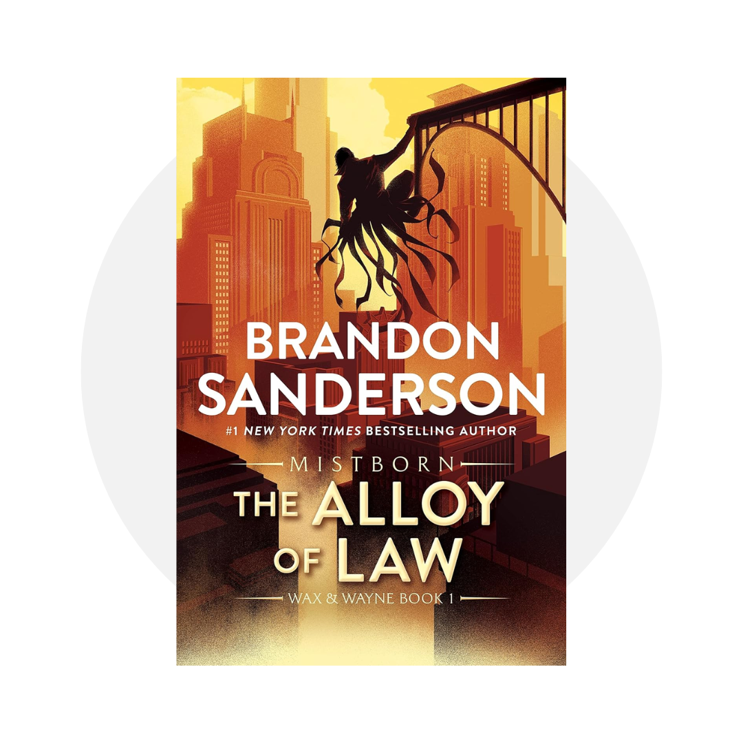 THE MISTBORN® SAGA - THE WAX & WAYNE SERIES – Brandon Sanderson